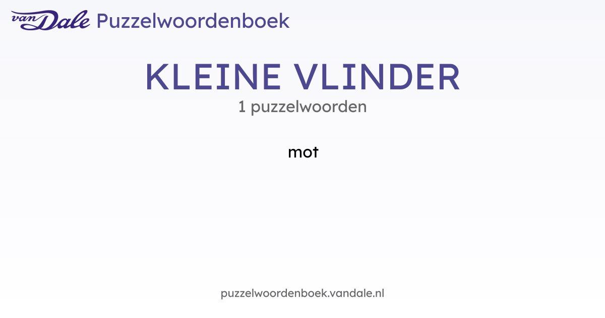 Puzzelwoorden voor KLEINE VLINDER - 1 puzzelwoorden | Van Dale ...